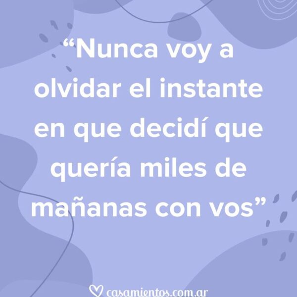 50 frases emotivas para dedicar a tu ex novio y cerrar ese capítulo de amor