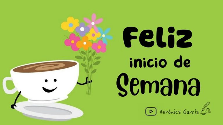 10 FRASES BONITAS para INICIAR la SEMANA con INSPIRACIÓN
